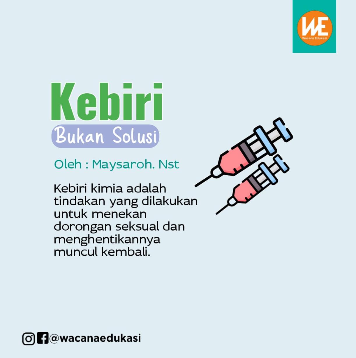 Kebiri bukan Solusi - Wacana Edukasi
