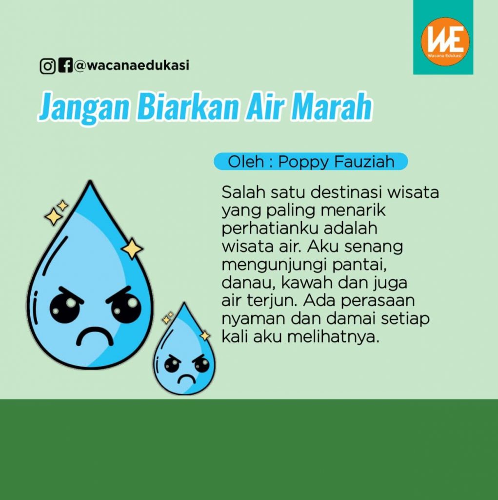 Jangan Biarkan Air Marah - Wacana Edukasi Jangan Biarkan Air Marah - Wacana Edukasi