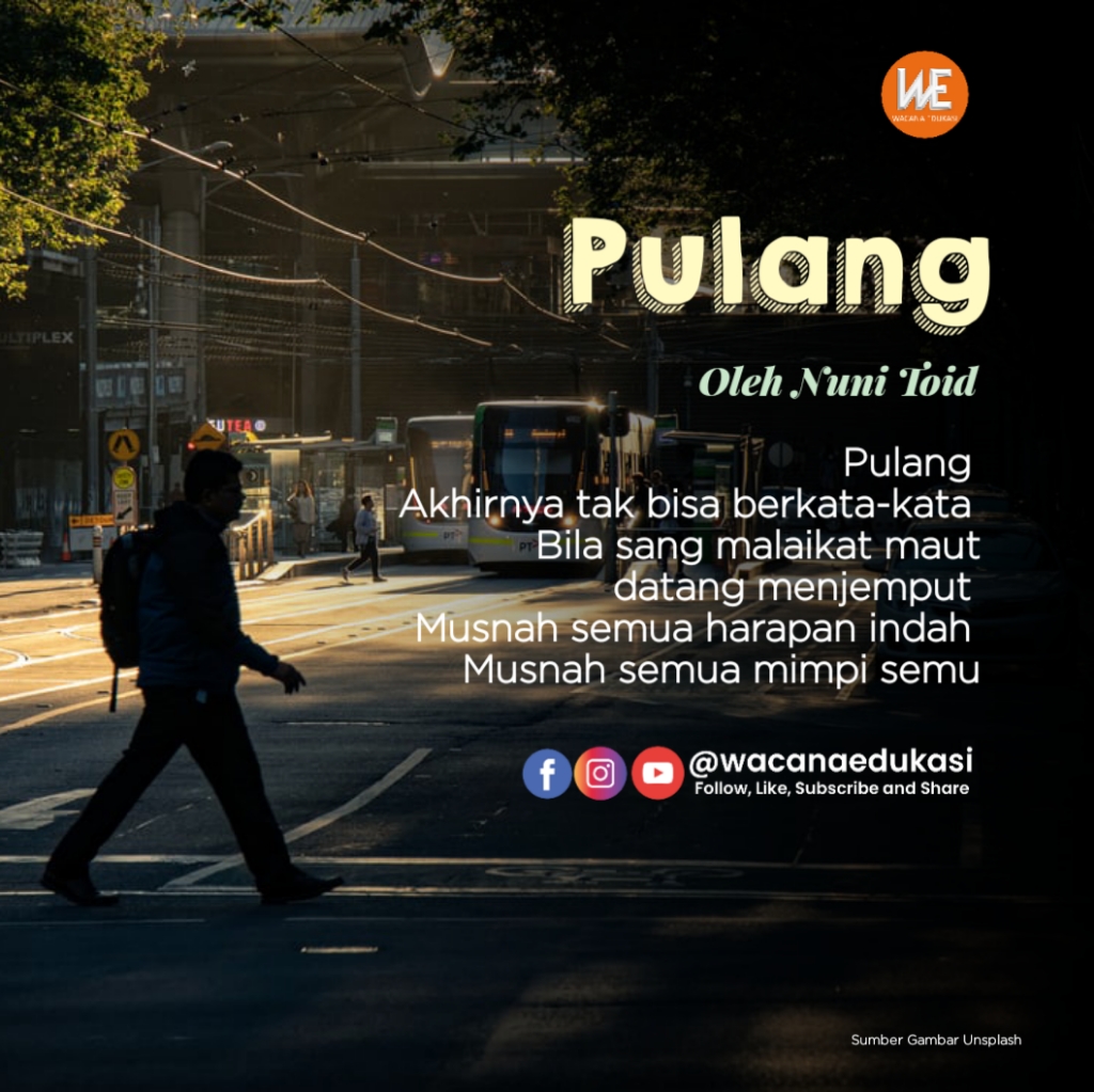 Pulang - Wacana Edukasi