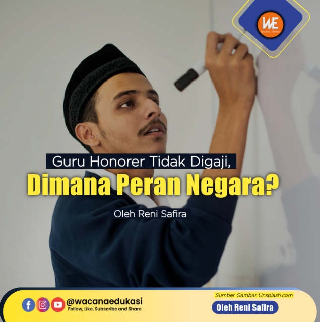 Guru Honorer Tidak Digaji, Dimana Peran Negara? - Wacana Edukasi Guru Honorer Tidak Digaji, Dimana Peran Negara? - Wacana Edukasi