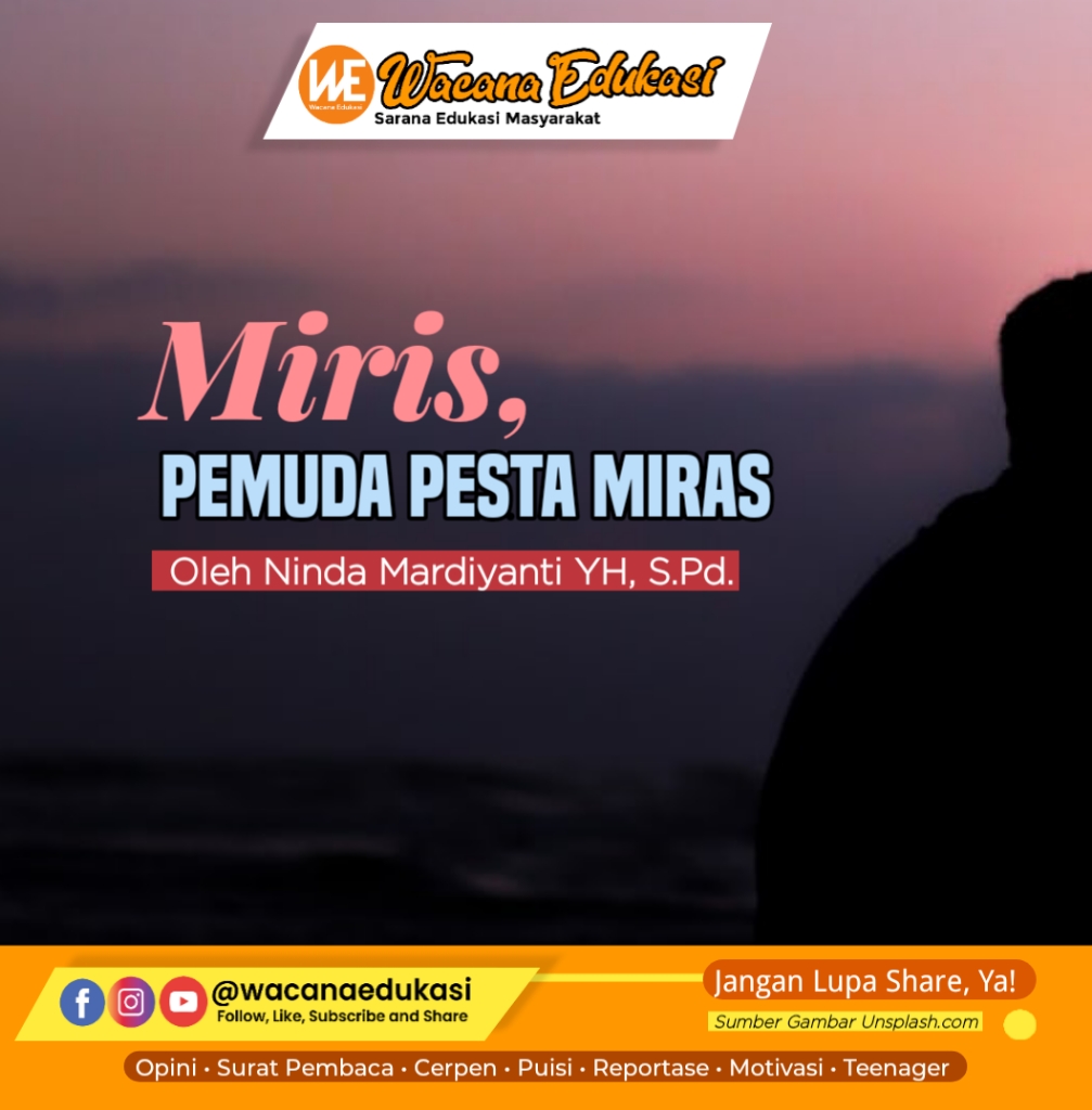 Pemuda Pesta Miras - Wacana Edukasi