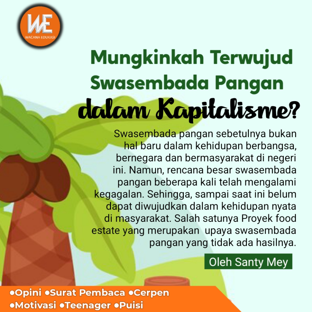 Mungkinkah Terwujud Swasembada Pangan dalam Kapitalisme? - Wacana Edukasi Mungkinkah Terwujud Swasembada Pangan dalam Kapitalisme? - Wacana Edukasi