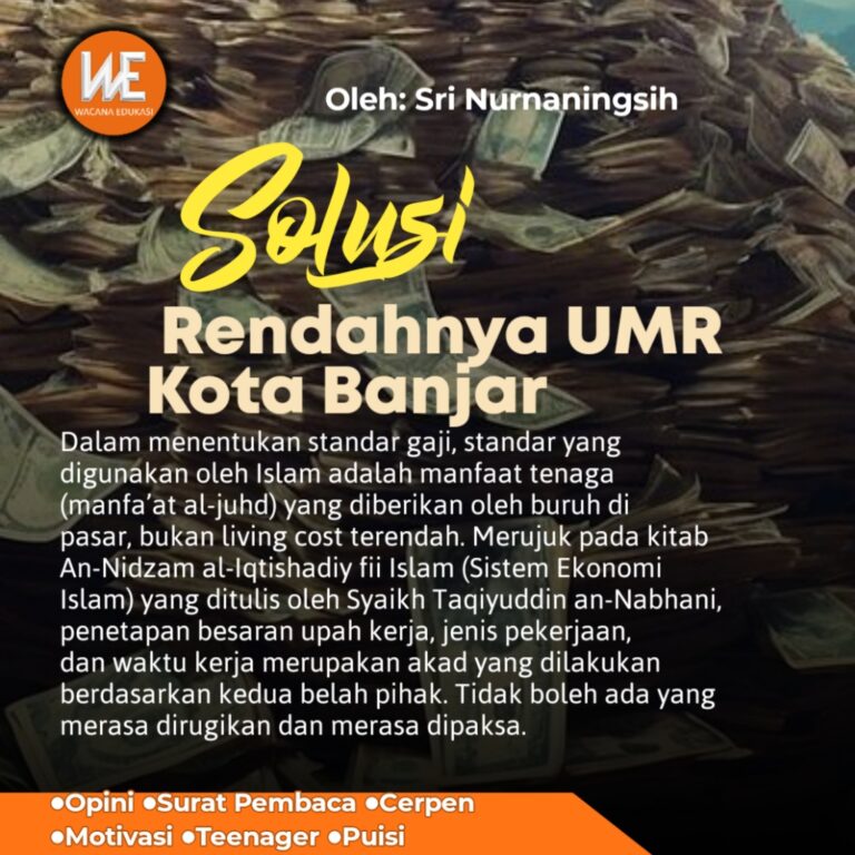 Solusi Rendahnya UMR Kota Banjar - Wacana Edukasi Solusi Rendahnya UMR Kota Banjar - Wacana Edukasi
